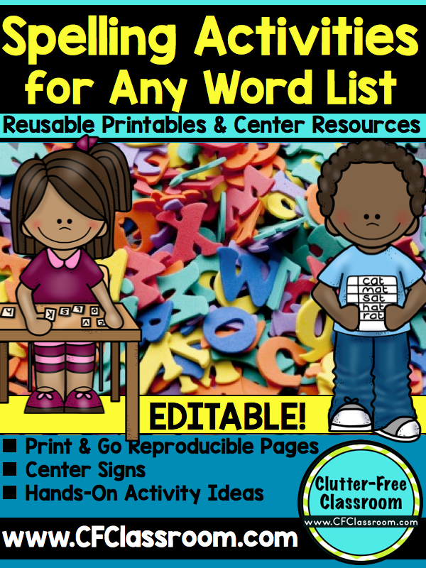 Spelling Activities for Any Word List: EDITABLE - Clutter-Free ...
