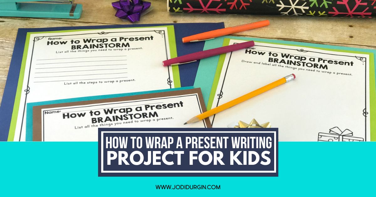 Christmas Writing Prompt Activities: How to Wrap a Present - Teaching ...