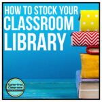 How to Organize Your Leveled Classroom Library for Guided Reading ...