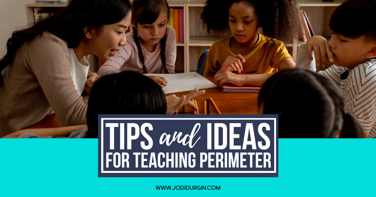 How to Teach Perimeter in 2025 - Teaching with Jodi Durgin and Company