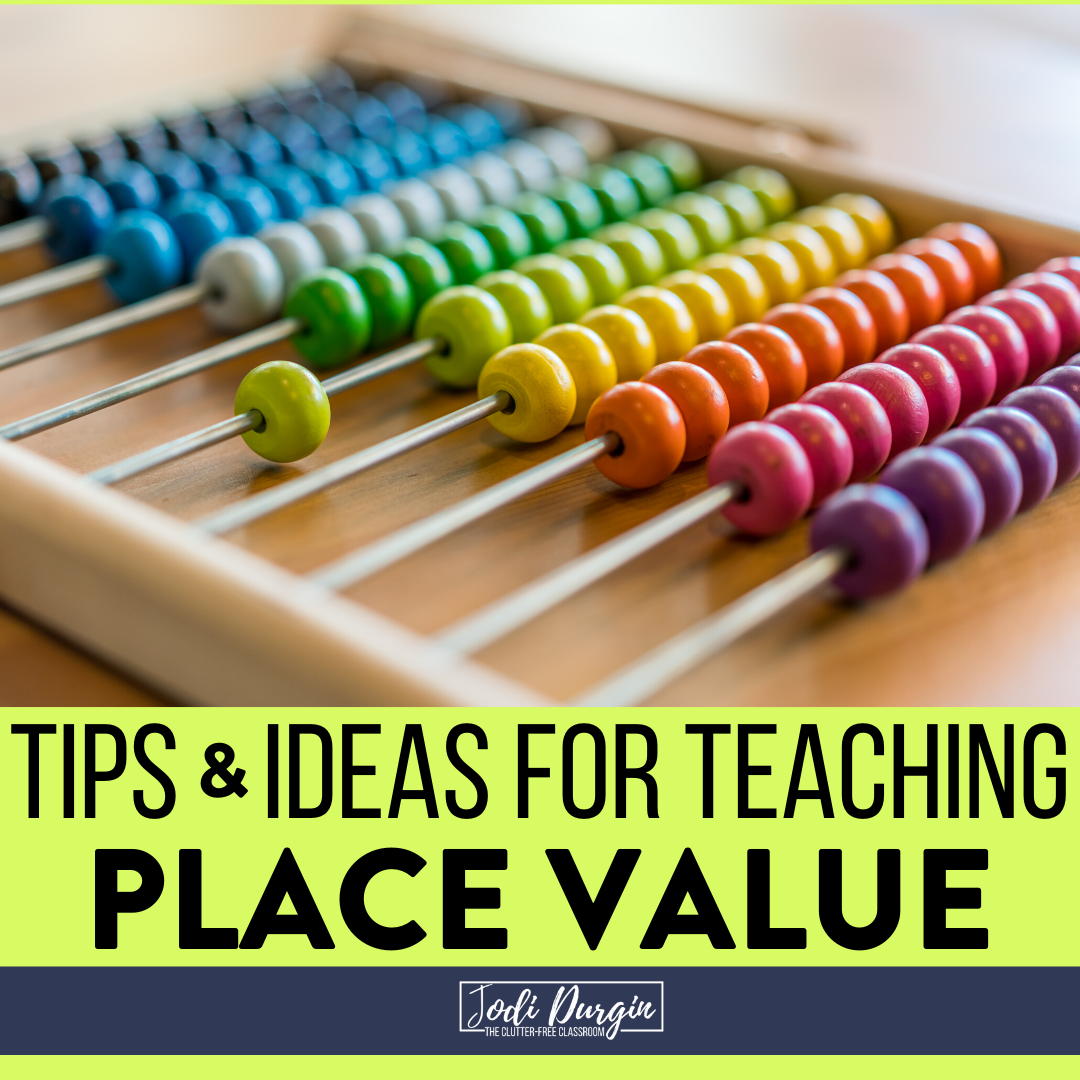 How To Teach Place Value In 2023 Clutter Free Classroom By Jodi Durgin How To Teach Place Value In 2023 Clutter Free Classroom By Jodi Durgin