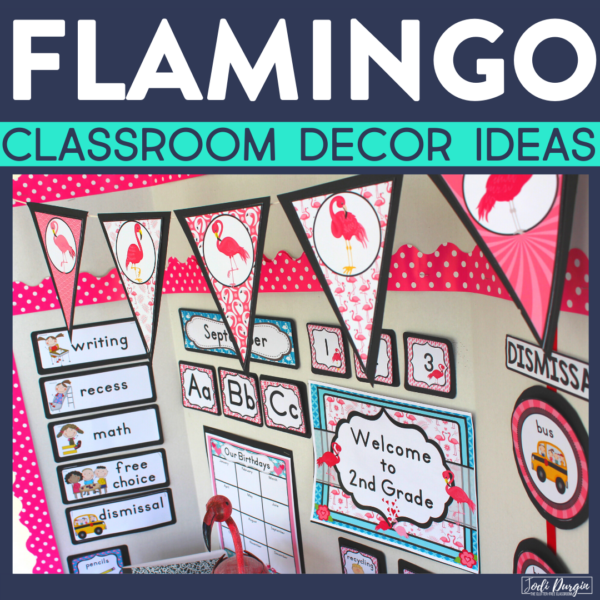 Flamingo Classroom Theme Ideas for Elementary Teachers in 2026 ...