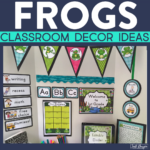 Frog Classroom Theme Ideas for Elementary Teachers in 2026 - Teaching ...
