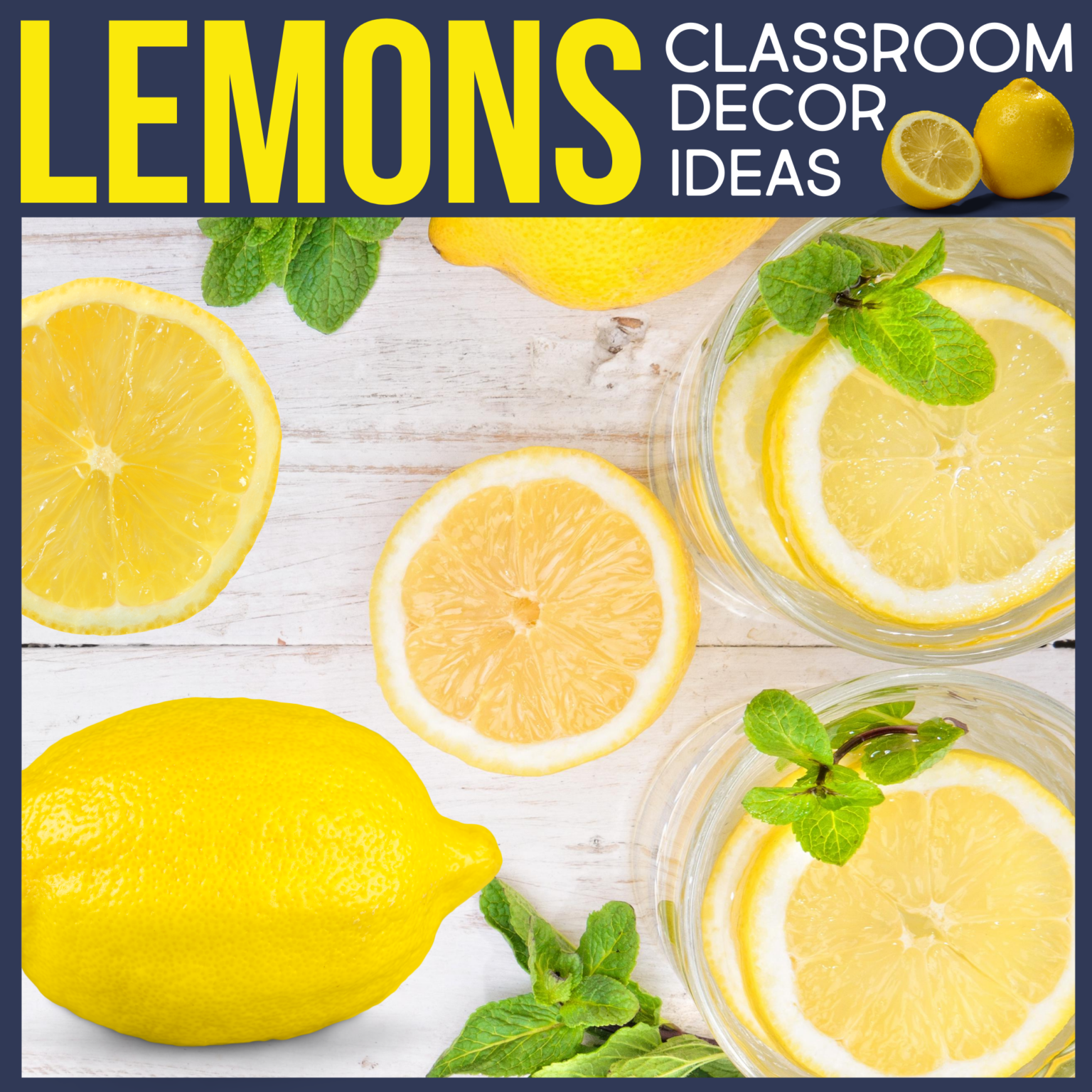 Lemon Classroom Theme Ideas for Elementary Teachers in 2022 - Clutter ...