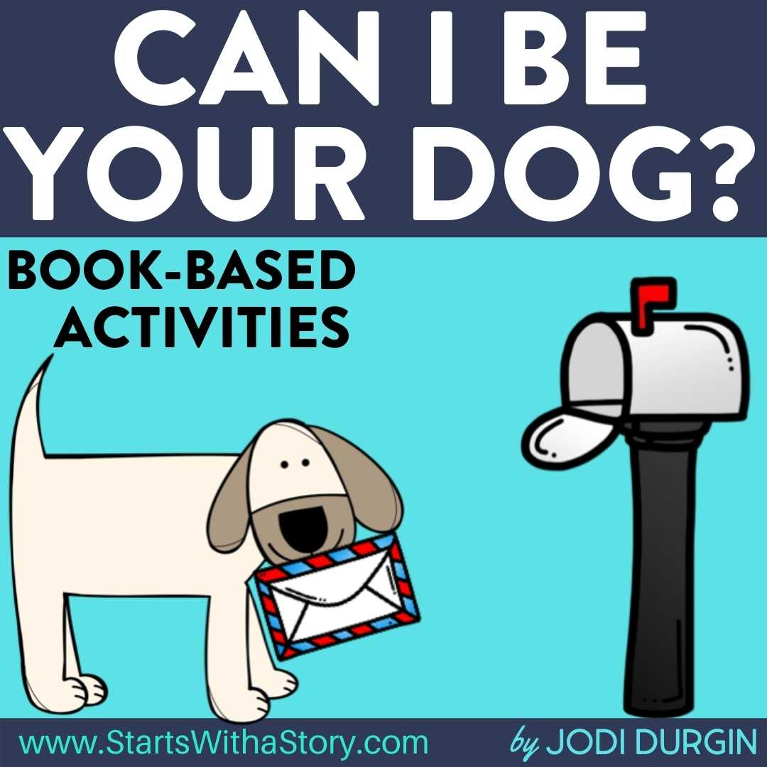 Can I Be Your Dog? Activities and Lesson Plans for 2025 - Teaching with ...