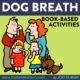 Dog Breath Activities and Lesson Plans for 2025 - Teaching with Jodi ...