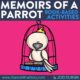 Memoirs of a Parrot Activities and Lesson Plans for 2025 - Teaching ...