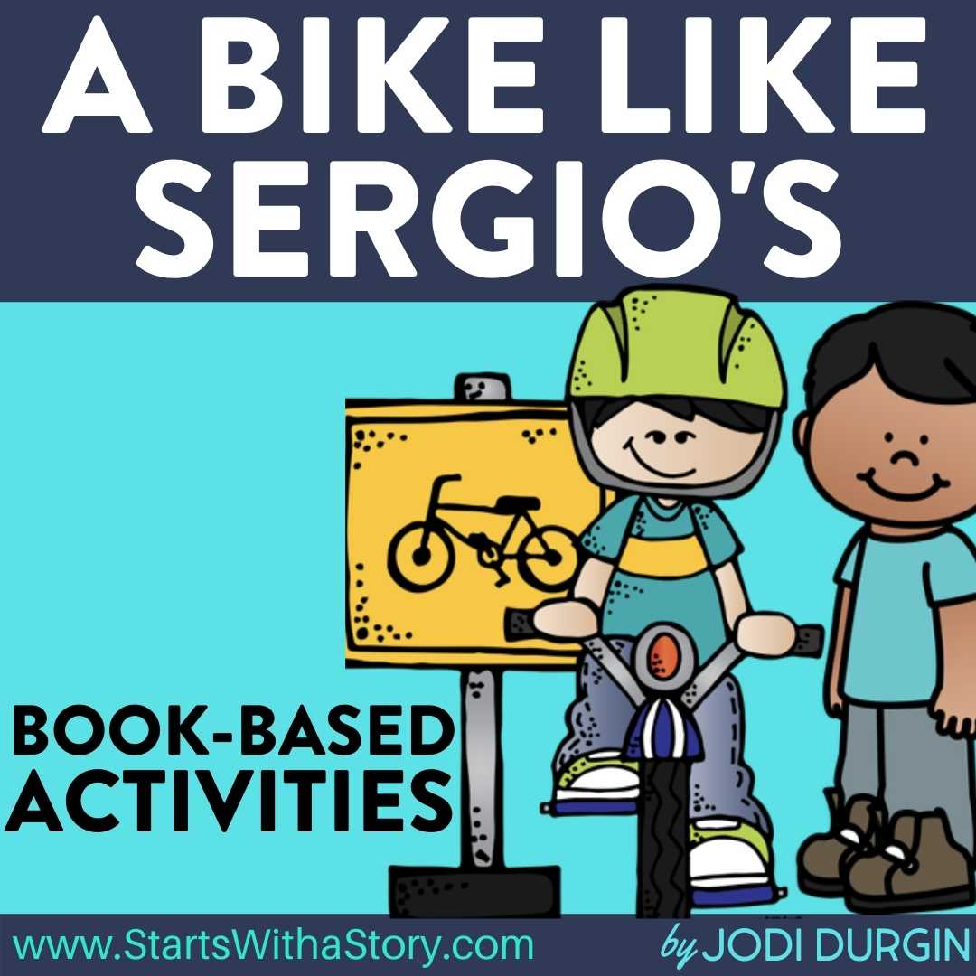 A Bike Like Sergio's Activities and Lesson Plans for 2025 - Teaching ...