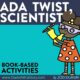 Ada Twist, Scientist Activities and Lesson Plans for 2025 - Teaching ...