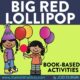 Big Red Lollipop Activities and Lesson Plans for 2026 - Teaching with ...