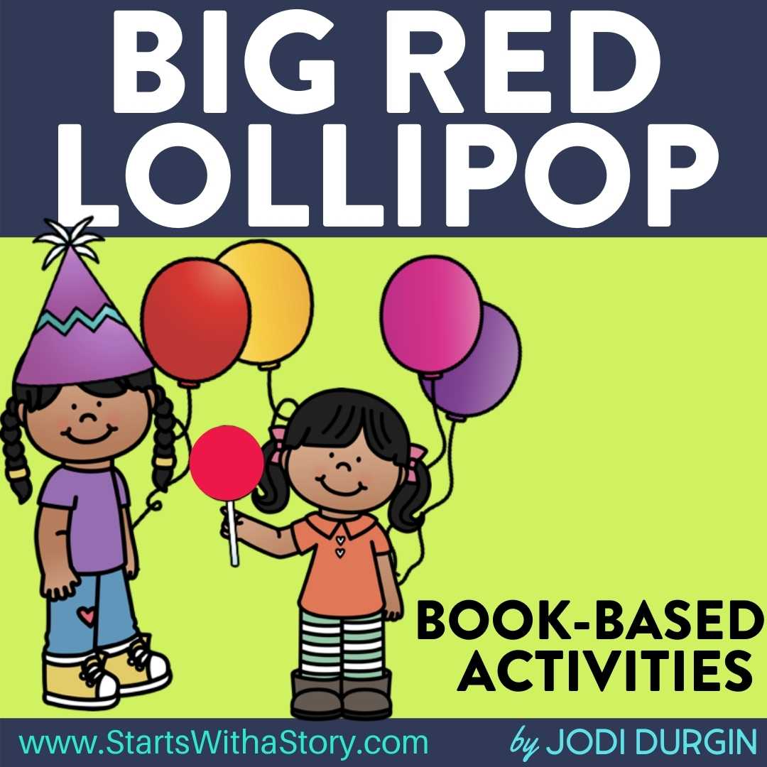 Big Red Lollipop Activities and Lesson Plans for 2025 - Teaching with ...