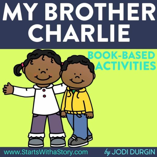 My Brother Charlie Activities and Lesson Plans for 2026 - Teaching with ...