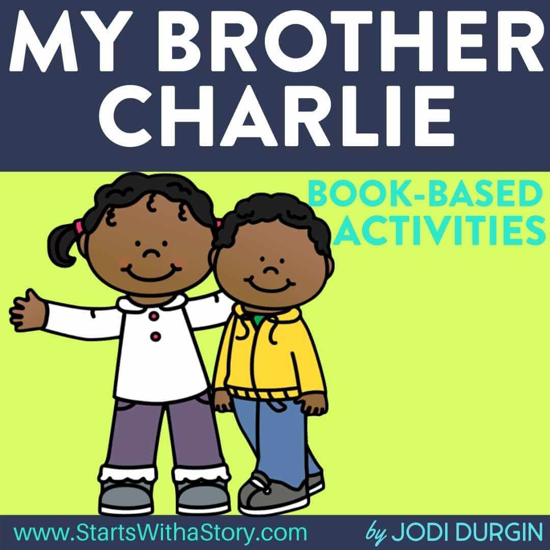 My Brother Charlie Activities and Lesson Plans for 2026 - Teaching with ...