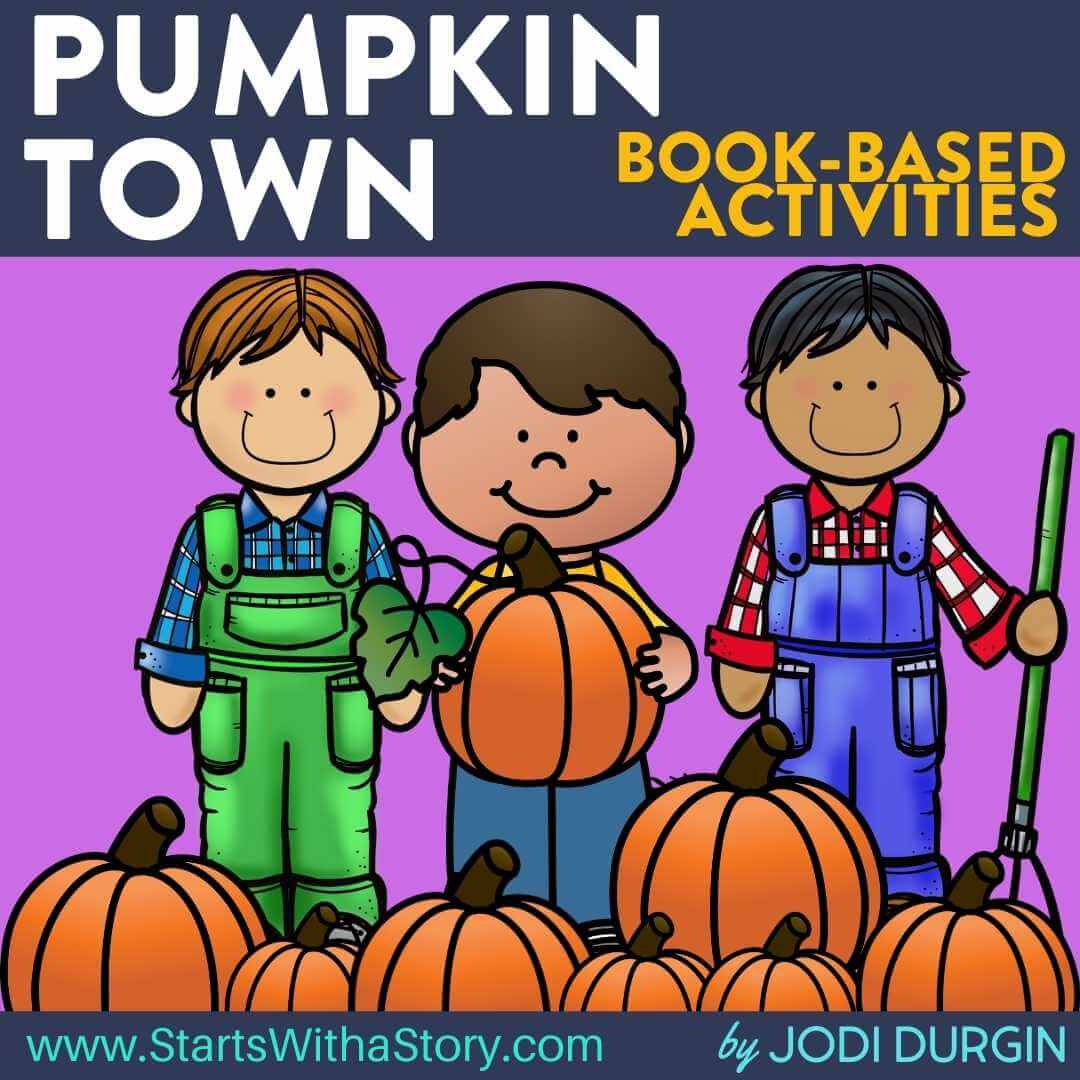 Pumpkin Town Activities and Lesson Plans for 2025 - Teaching with Jodi ...
