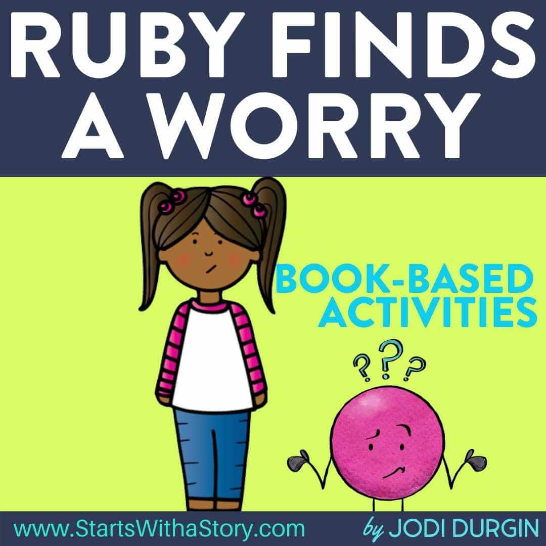 Ruby Finds a Worry Activities and Lesson Plans for 2026 - Teaching with ...