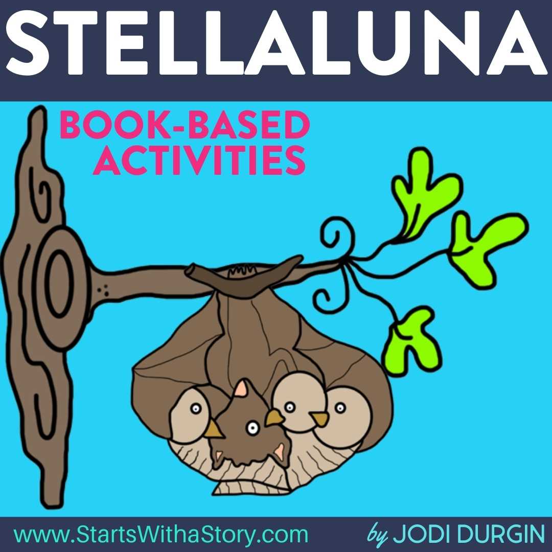 Stellaluna Activities and Lesson Plans for 2025 - Teaching with Jodi ...