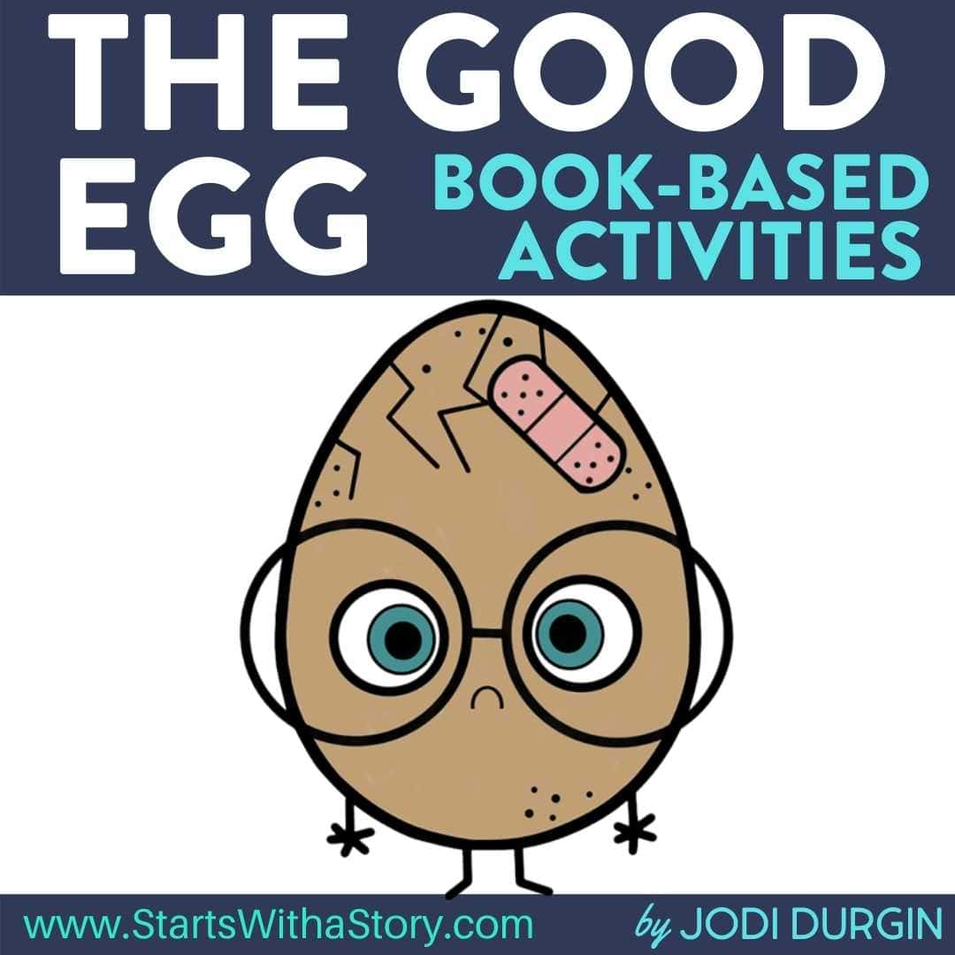 The Good Egg Activities and Lesson Plans for 2025 - Teaching with Jodi ...