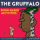 The Gruffalo Activities and Lesson Plans for 2025 - Teaching with Jodi ...