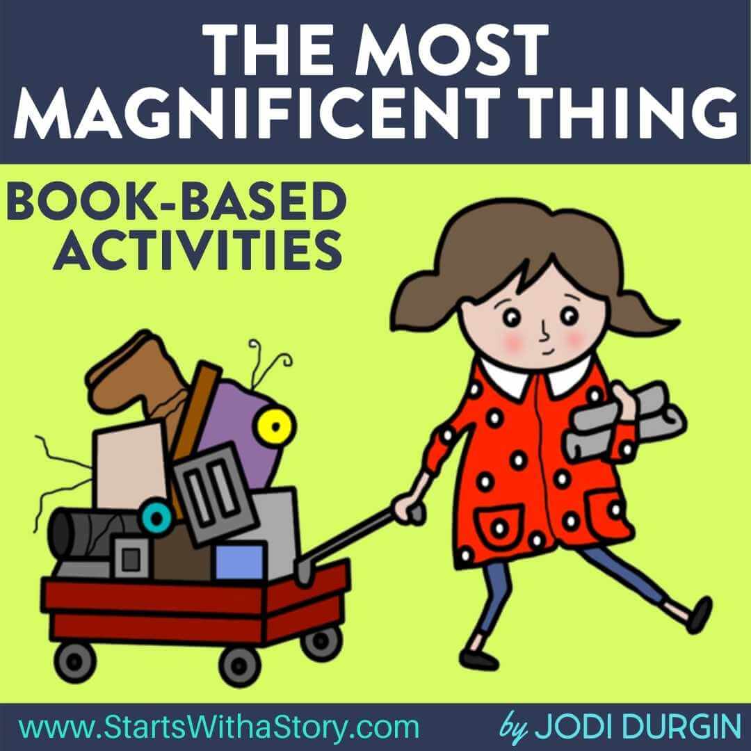 The Most Magnificent Thing Activities and Lesson Plans for 2025 ...