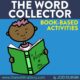 The Word Collector Activities and Lesson Plans for 2025 - Teaching with ...