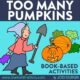 Too Many Pumpkins Activities and Lesson Plans for 2025 - Teaching with ...