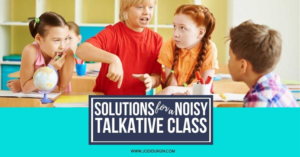 8 Strategies for a Chatty Class at the Elementary Level in 2025 ...