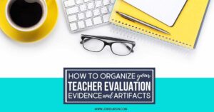 Teacher Evaluation Binder: How to Organize the Evidence Paperwork in ...