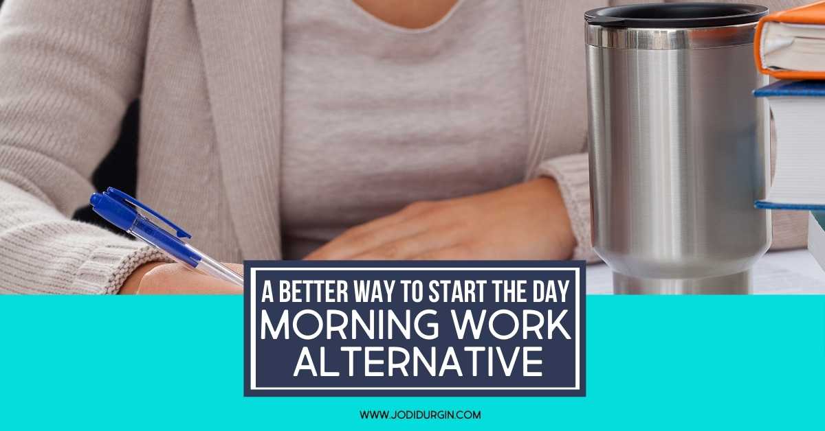 Morning Work for Elementary Students: A More Meaningful Alternative for ...