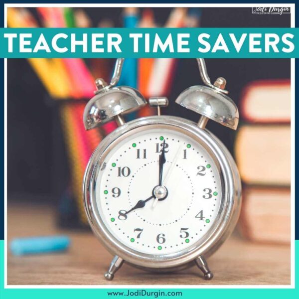 5 Time Savers for Teachers: Enjoy Your Nights & Weekends in 2025 ...