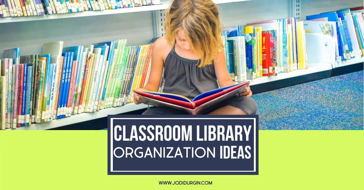 Classroom Library Organization Ideas for Elementary Teachers - 2026 ...
