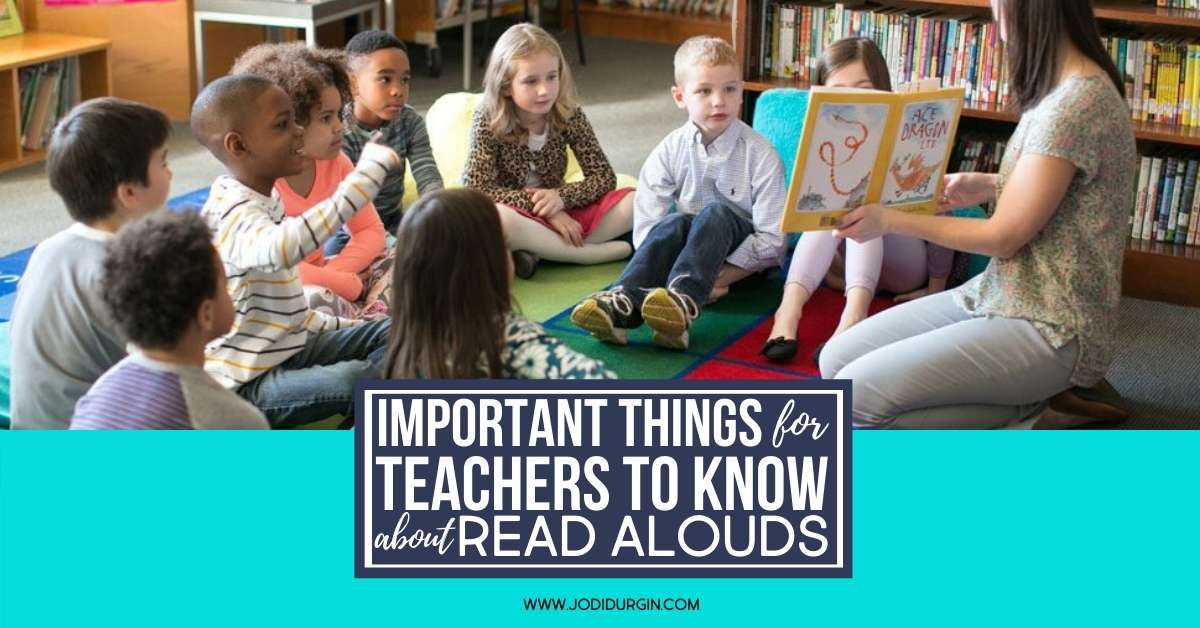 Elementary Read Alouds: What Teachers Need to Know in 2025 - Teaching with Jodi Durgin and Company