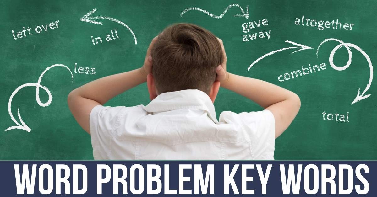 Elementary Math Word Problem Key Words and Their Limitations - Teaching ...
