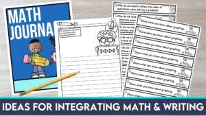 Elementary Math Journal Ideas that Get Kids Writing in Math in 2025 ...