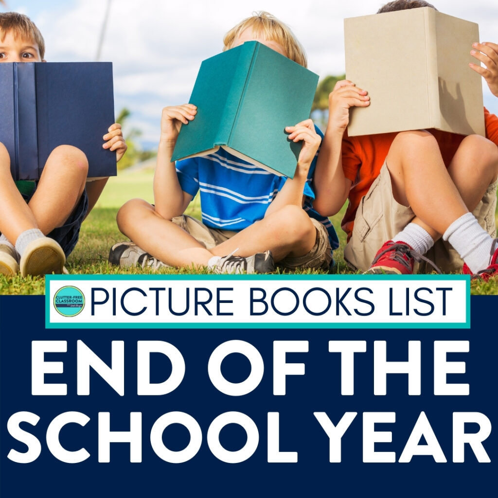 End Of The School Year Books For The 2023 2024 School Year Teaching