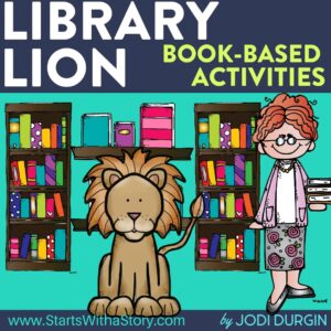 Library Lion Activities and Lesson Plans for 2025 - Teaching with Jodi ...