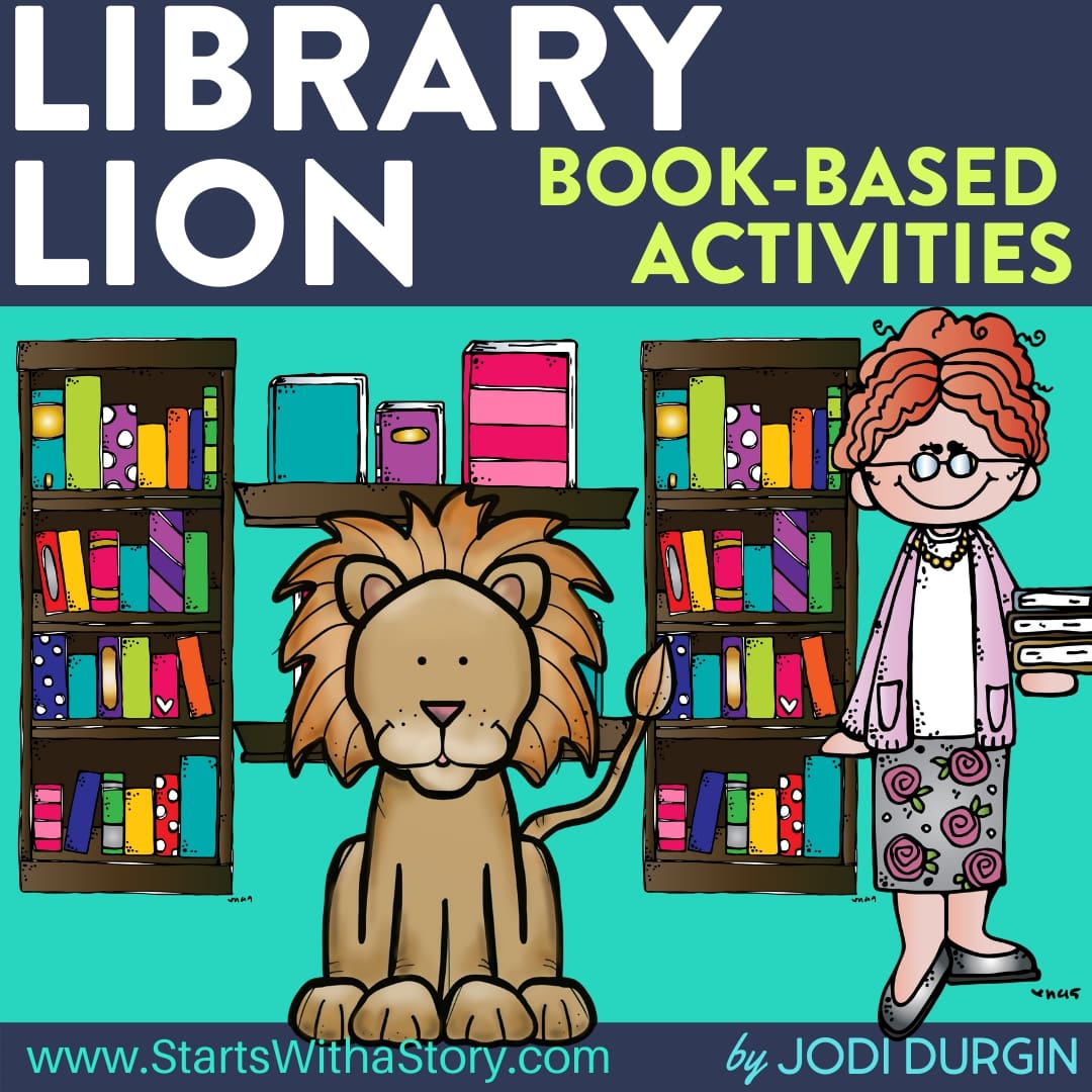 Library Lion Activities and Lesson Plans for 2025 - Teaching with Jodi ...