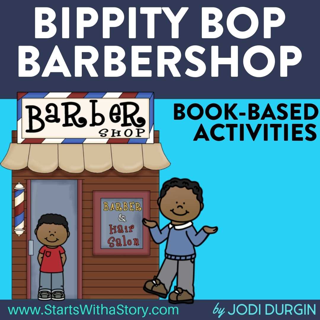 Bippity Bop Barbershop Activities and Lesson Plans for 2025 - Teaching ...