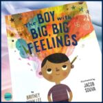 The Boy with Big, Big Feelings Activities and Lesson Plans for 2025 ...