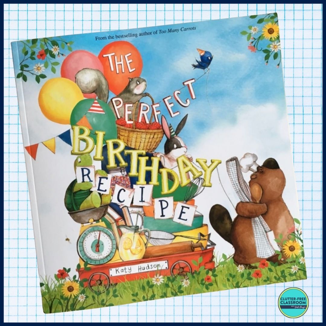 The Perfect Birthday Recipe Activities and Lesson Plans for 2025 ...