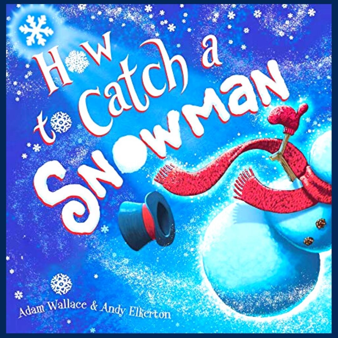 How to Catch a Snowman Activities and Lesson Plans for 2026 - Teaching ...