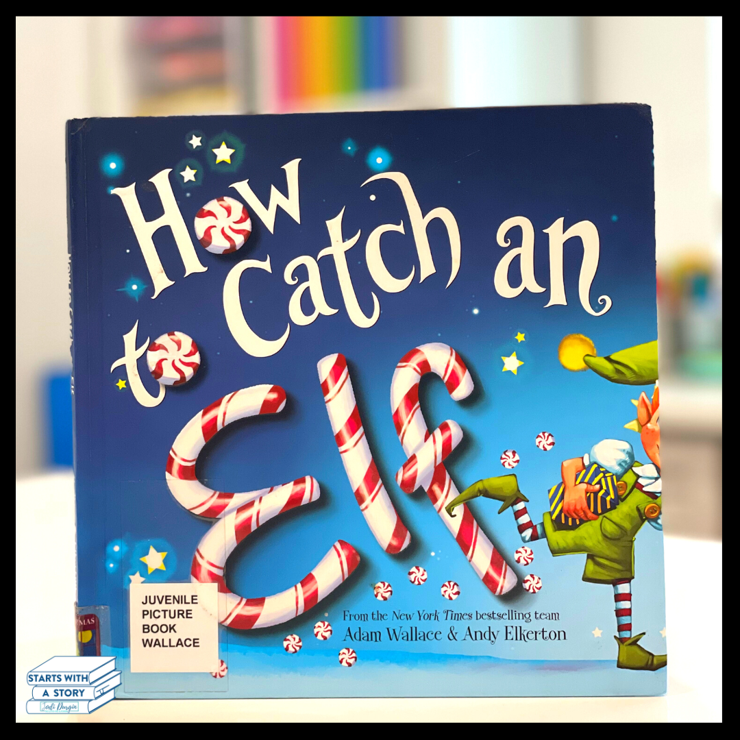 How to Catch an Elf Activities and Lesson Plans for 2025 - Teaching ...