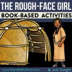 The Rough Face Girl Activities and Lesson Plans for 2025 - Teaching ...