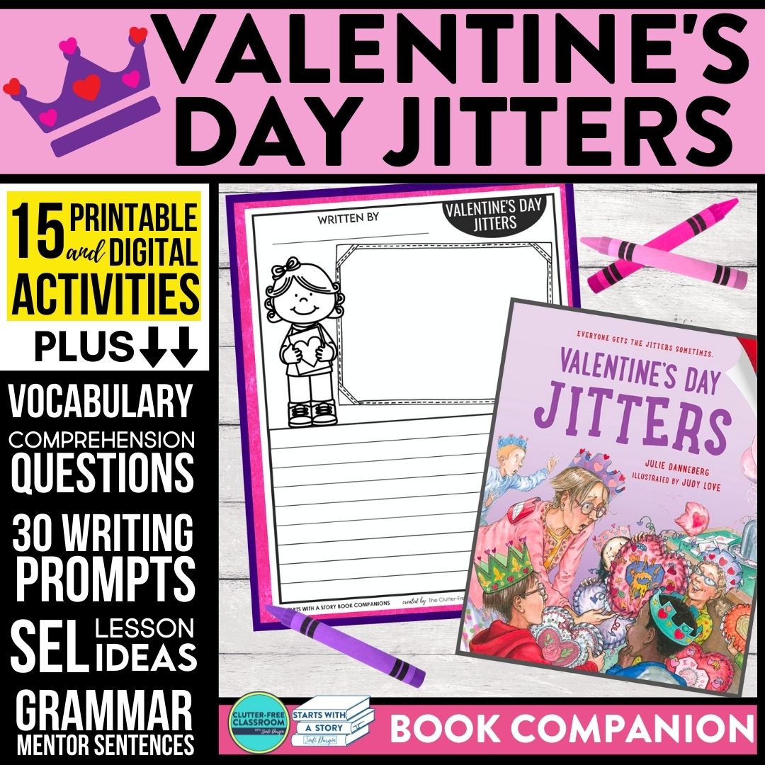 Valentine's Day Jitters Activities and Lesson Plans for 2025 - Teaching ...
