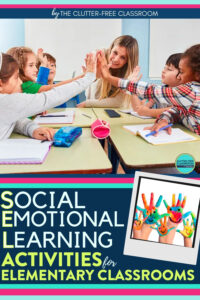 10 Social Emotional Development Activities for Elementary Students in ...