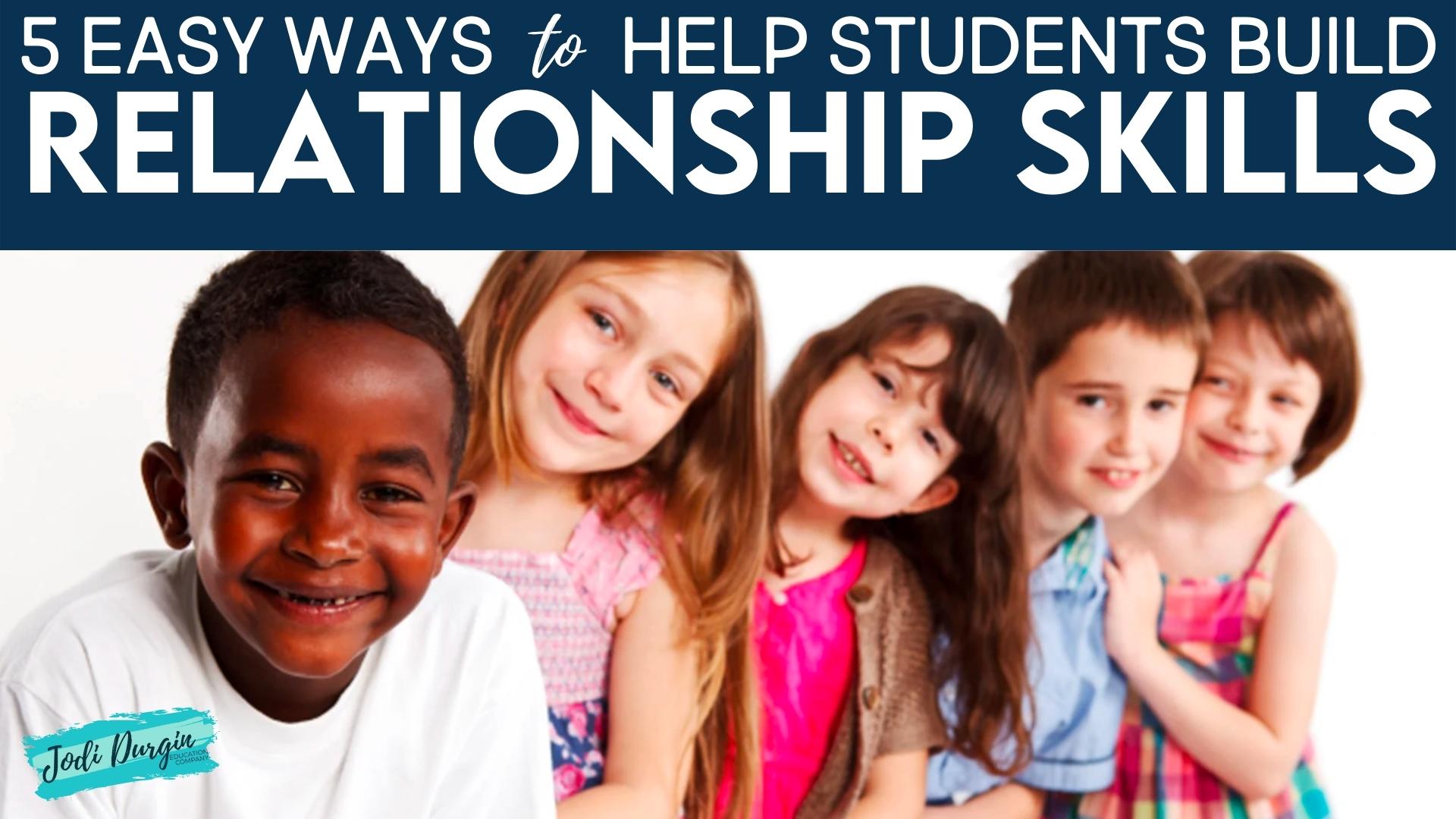 Teaching Relationship Skills in the Elementary Classroom in 2026 ...