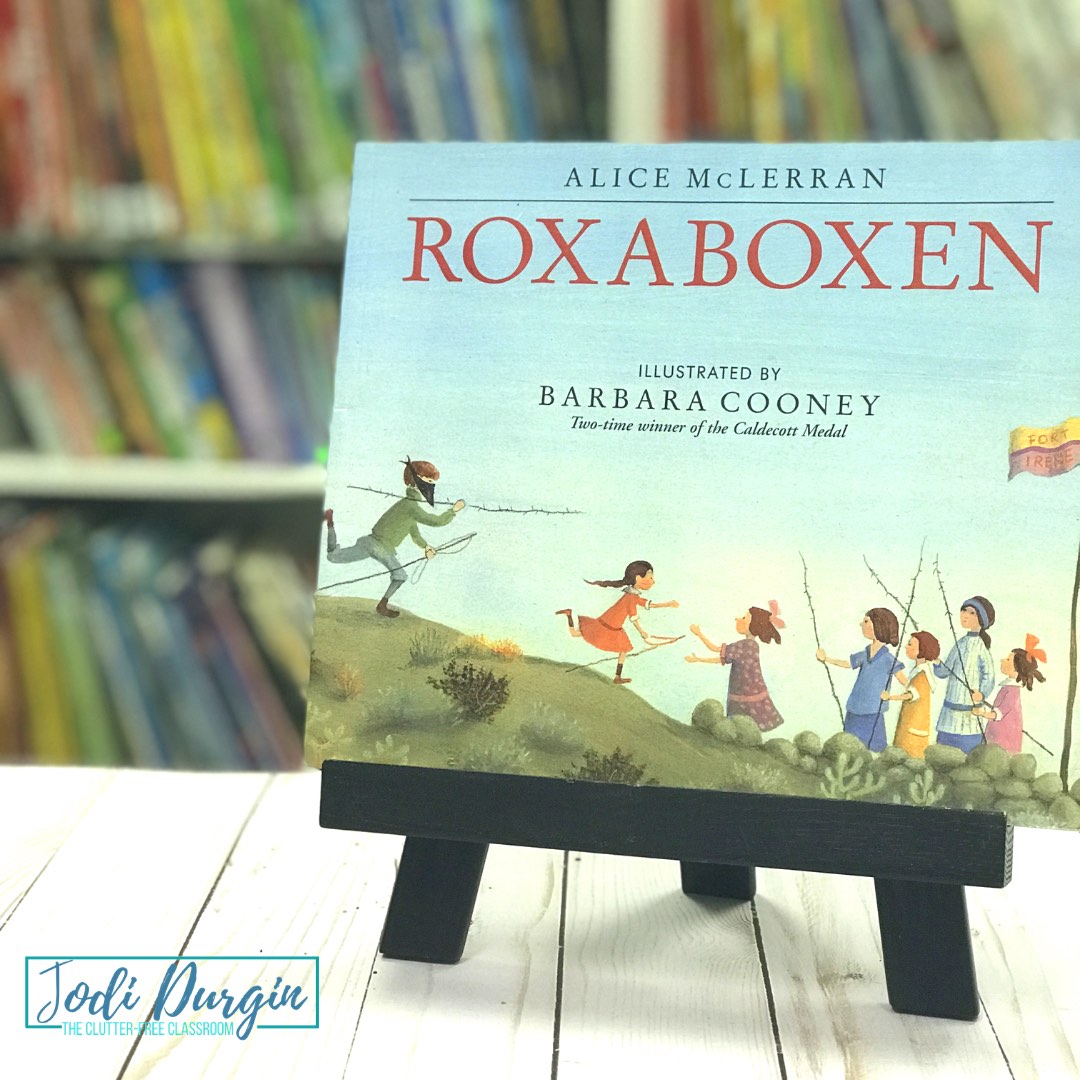 Roxaboxen Activities and Lesson Plans for 2025 - Teaching with Jodi ...