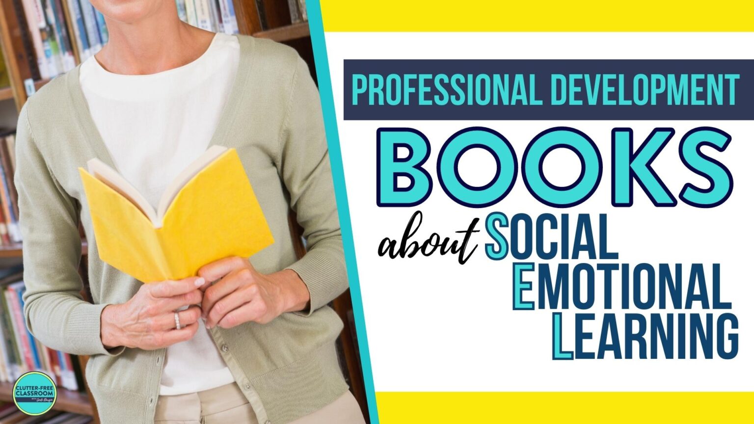 Social Emotional Learning Resources for Elementary Teachers: 10 of the ...