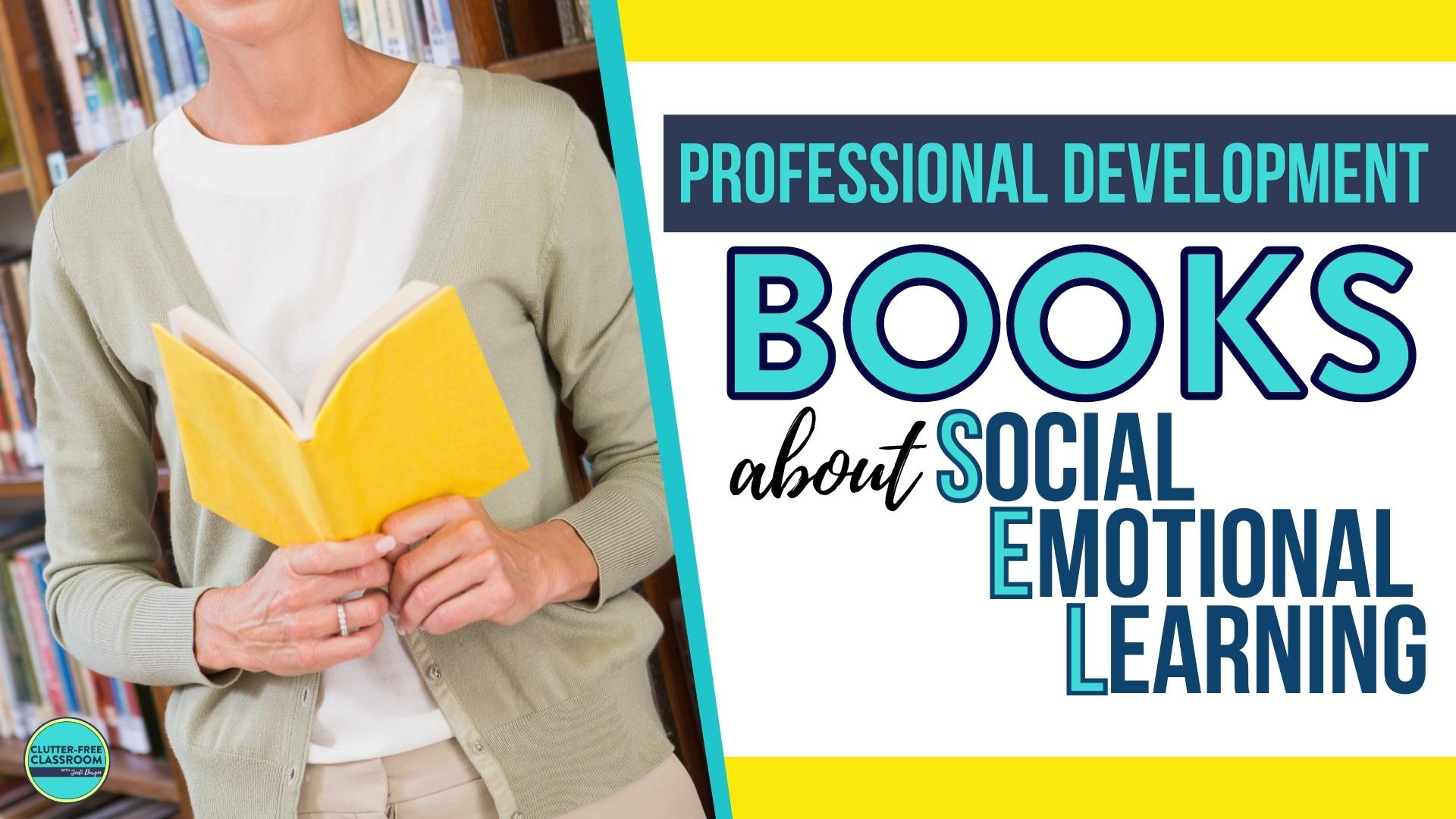 Social Emotional Learning Resources for Elementary Teachers: 10 of the ...