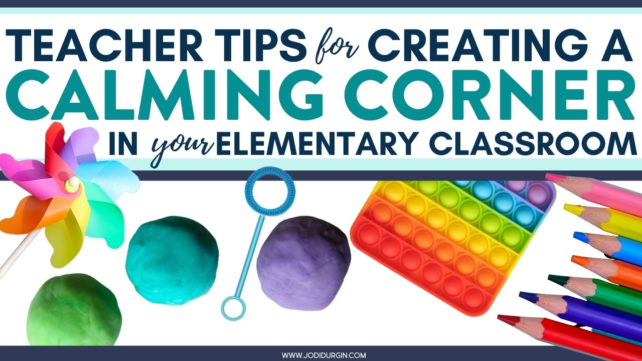 How to Create an Elementary Classroom Calming Corner in 2026 - Teaching ...