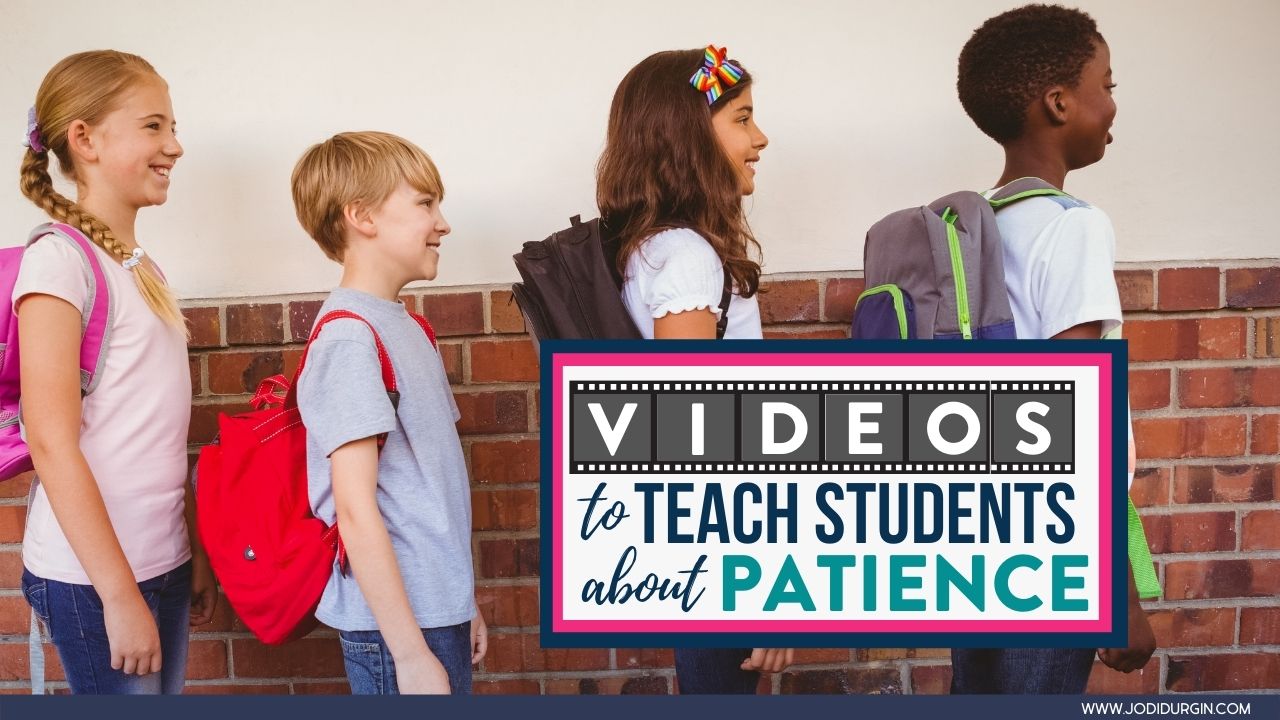 Teaching Patience in the Classroom Using Videos in 2026 - Teaching with ...